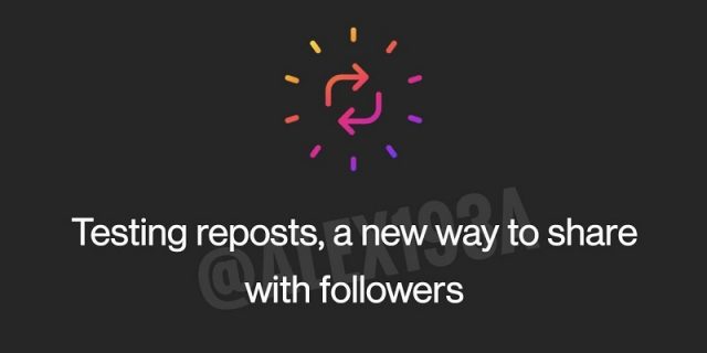 Instagram Repost Özelliğini Test Ettiğini Doğruladı - Teloji